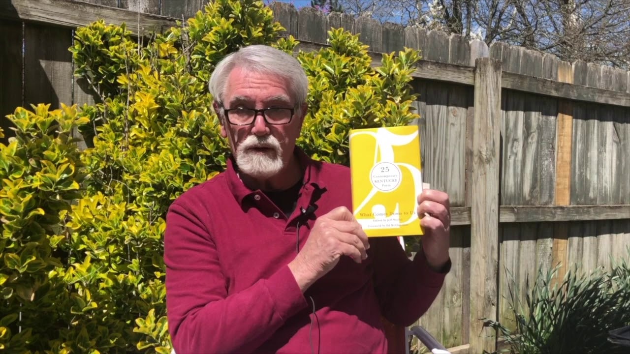 Kentucky Poet Laureate Jeff Worley Reads in His Backyard - YouTube