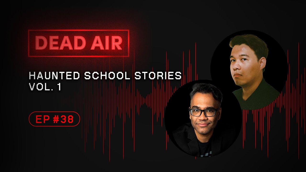 Haunted Schools Vol. 1 - DEAD AIR - Live Horror Podcast #38 - YouTube
