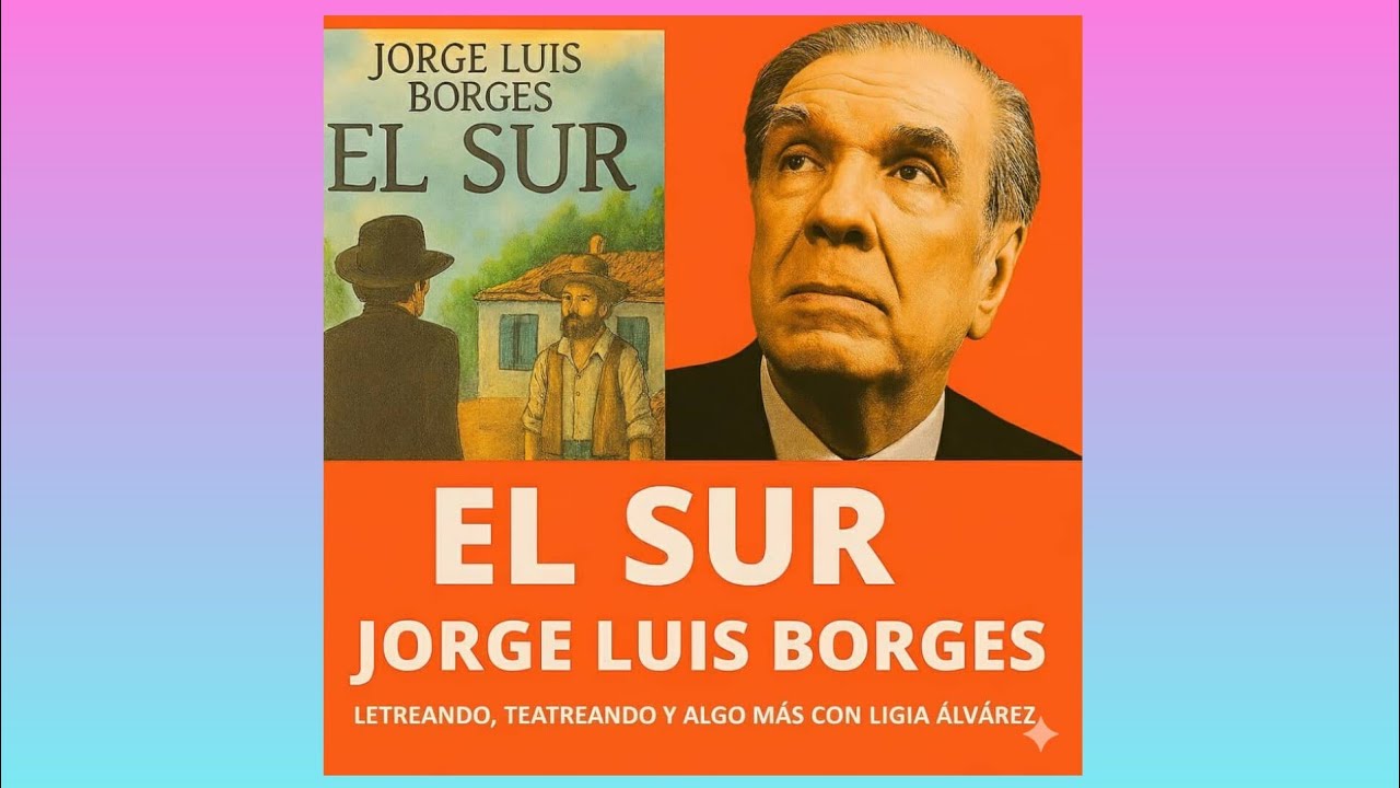 "¿El mejor cuento de Borges? Descifra el misterio de 'El Sur'" - YouTube
