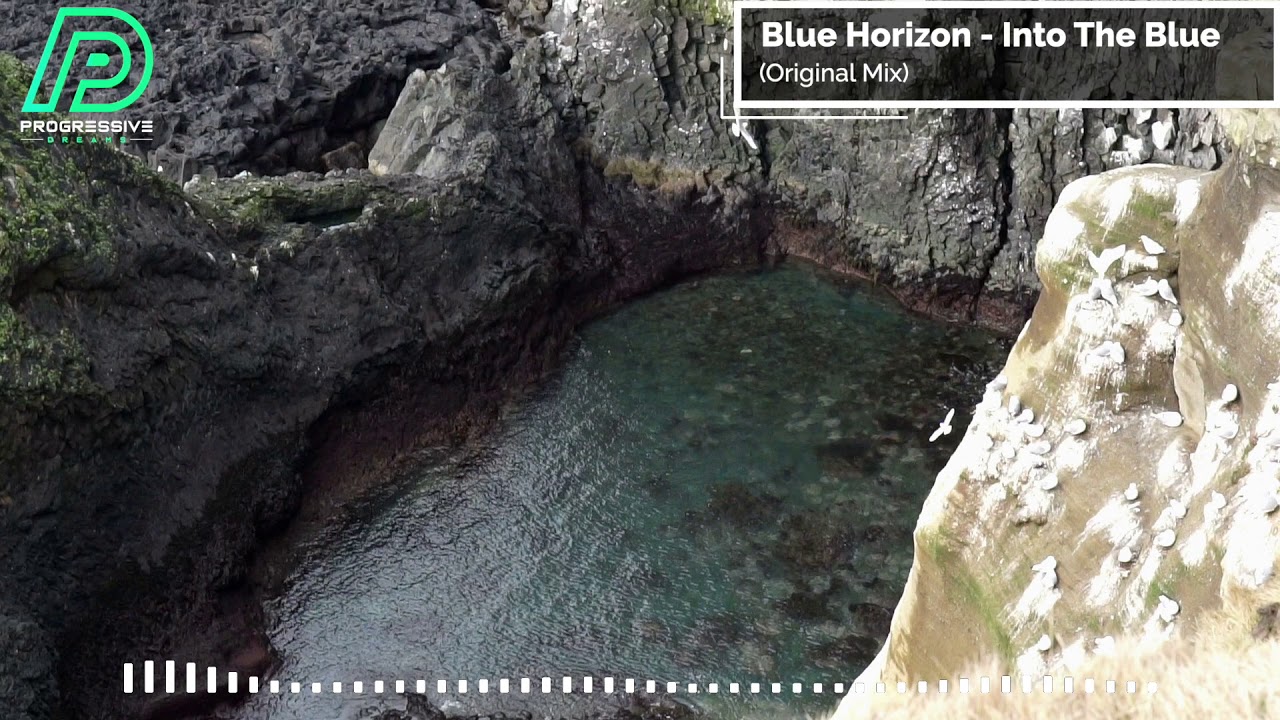 Blue Horizon - Into The Blue (Original Mix) [Progressive Dreams] - YouTube
