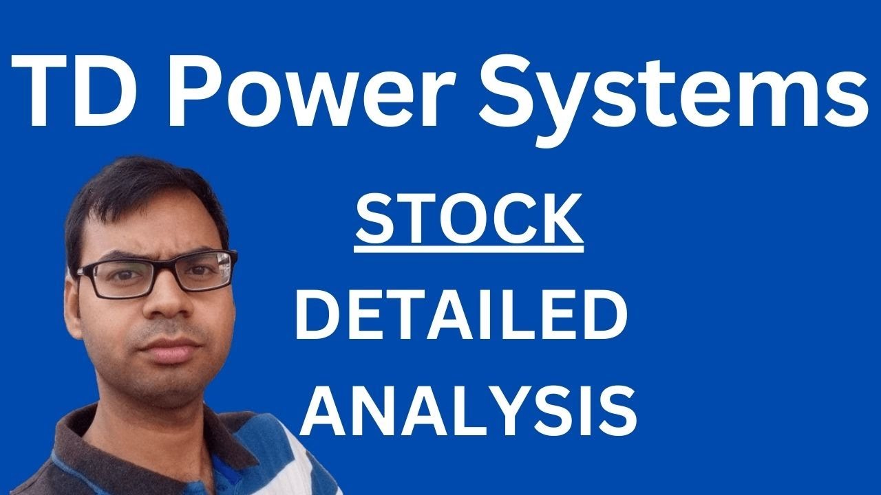 TD Power Systems Stock Analysis | TD Power Systems Share Latest News ...