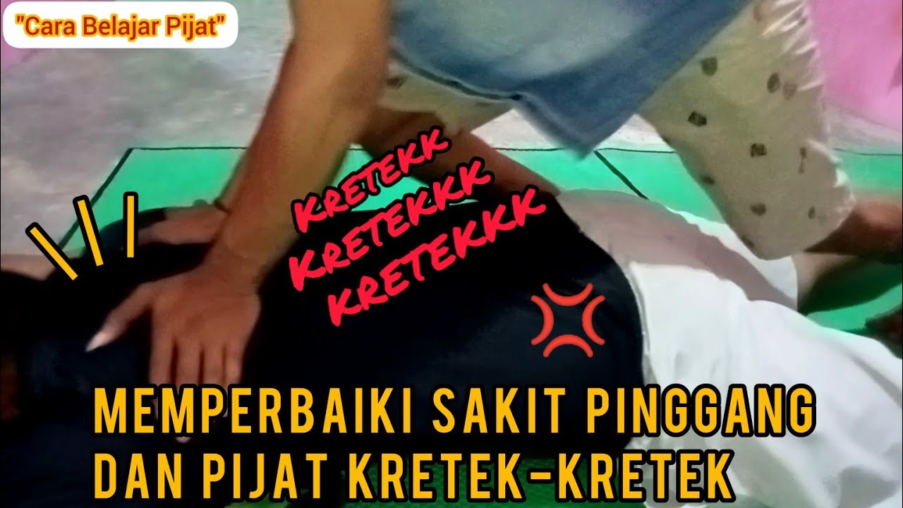 Cara Belajar Pijat Pinggang/Boyok dan Kretek-Kretek |Pijat Pinggang ...