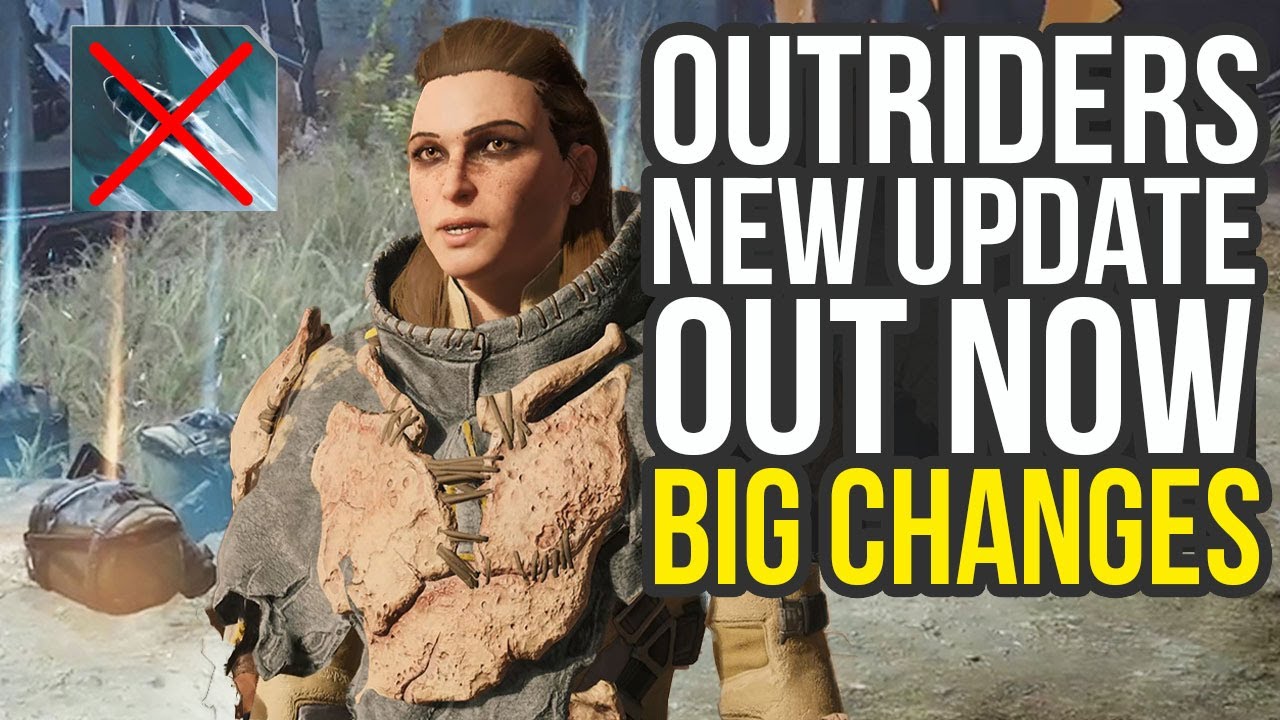 Outriders Update Out Now - All Changes You Need To Know About & Free ...