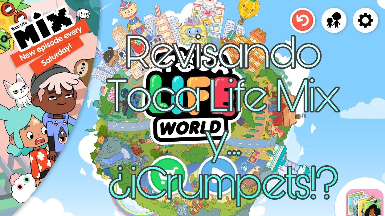 Revisando Toca Life Mix + nuevo episodio de Toca Life Stories y ...