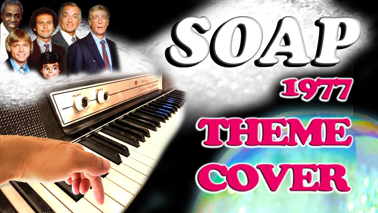 Soap 1977 • Theme Cover - YouTube