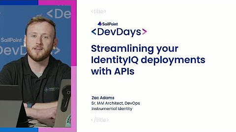 Developer Days 2024 - IdentityIQ - YouTube