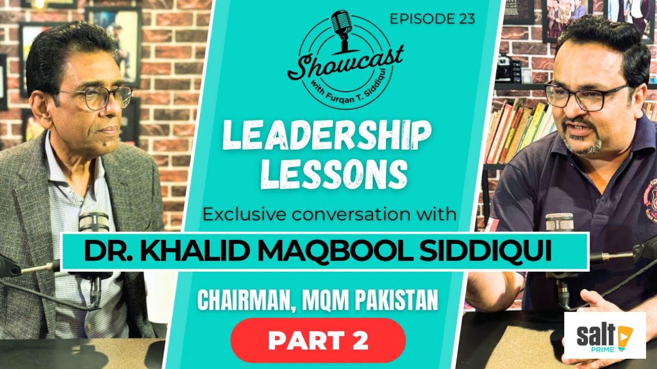 More Leadership Lessons| Exclusive Conversation with Dr. Khalid Maqbool Siddiqui | PART 02 - YouTube