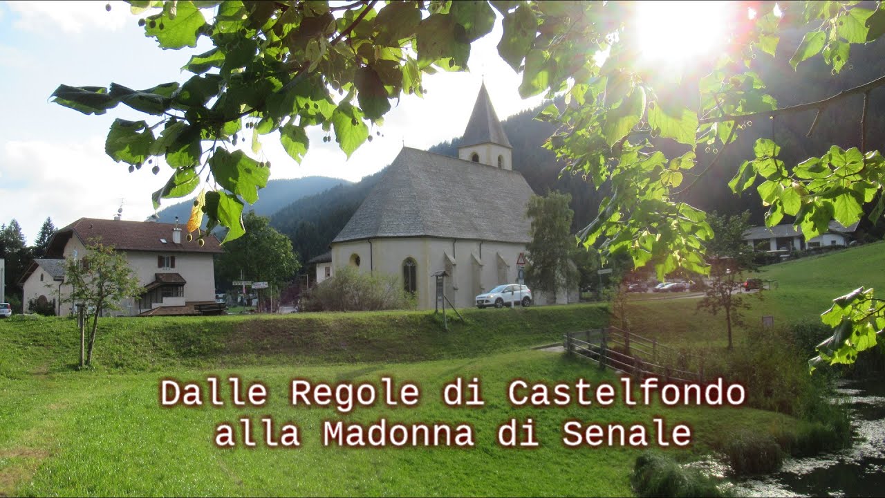 Dalle Regole di Castelfondo alla Madonna di Senale - YouTube