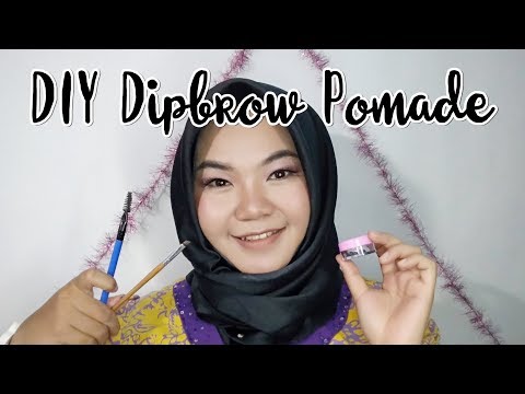 DIY #9: DIY Dipbrow Pomade Anastasia Beverly Hills (BAHASA INDONESIA) | NADIA HASYIR