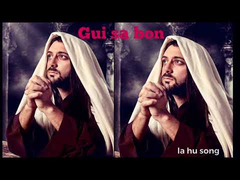 la hu song Gui sa bon