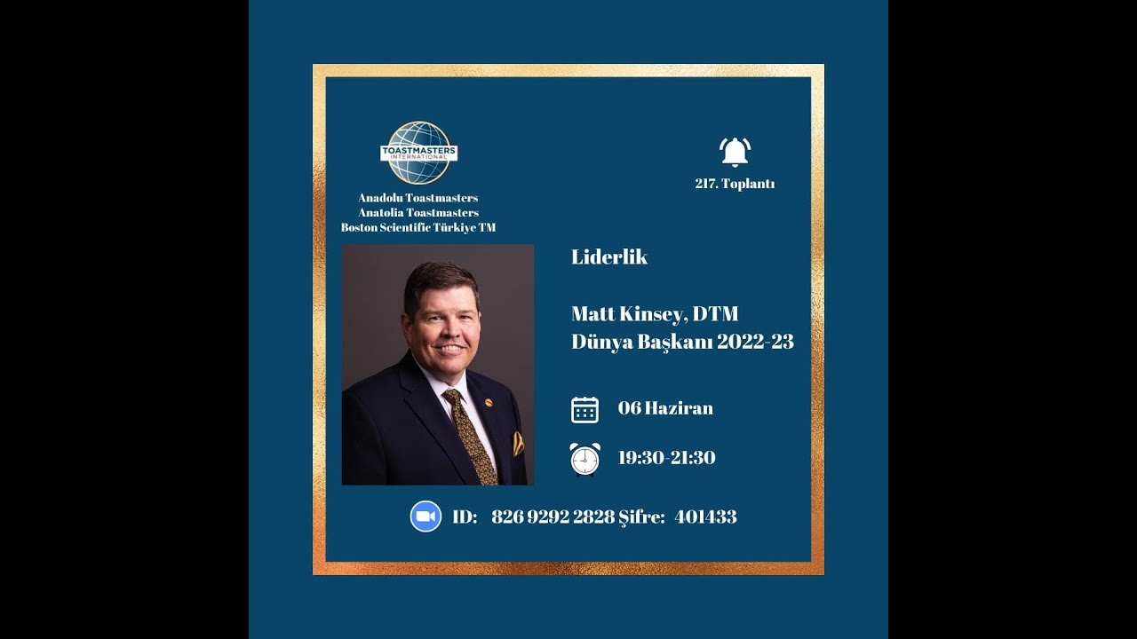 Toastmasters International President 2022-23 DTM, Matt Kinsey Keynote ...