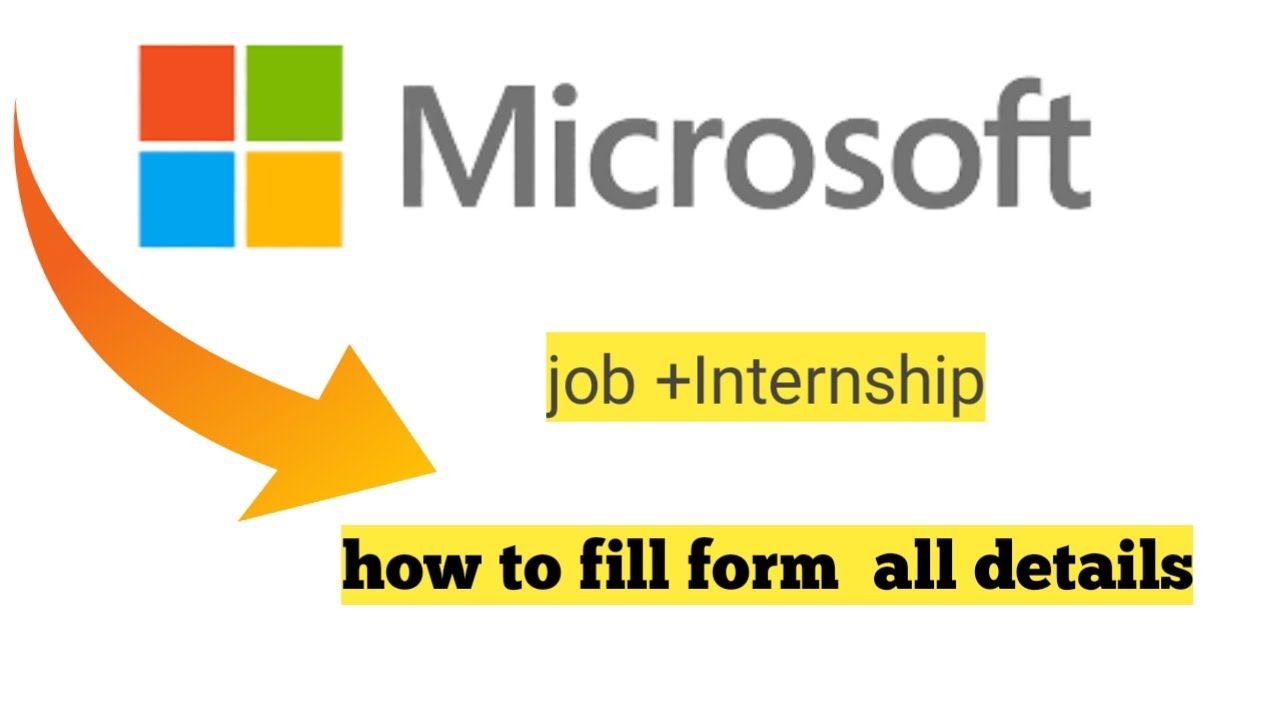 microsoft Job +Internship (HOW TO FILL FORM) - YouTube