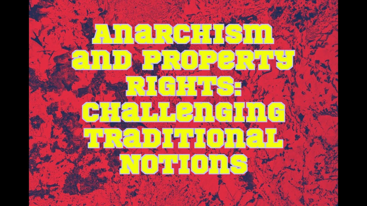 ChatGPT | Anarchism and Property Rights: Challenging Traditional ...
