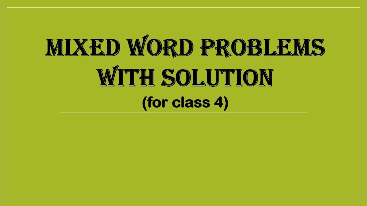 Mixed word problem for class 4 - YouTube