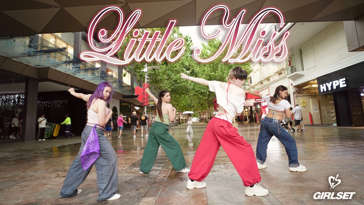 [DANCE IN PUBLIC|ONE TAKE] GIRLSET 'LITTLE MISS' DANCE COVER| DREAMY ...
