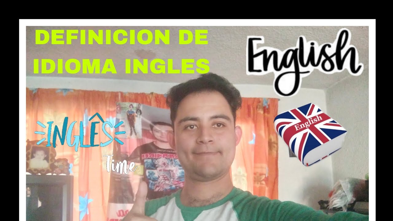 DEFINICION DEL IDIOMA INGLES#video #vlog #definicion #idioma #ingles ...