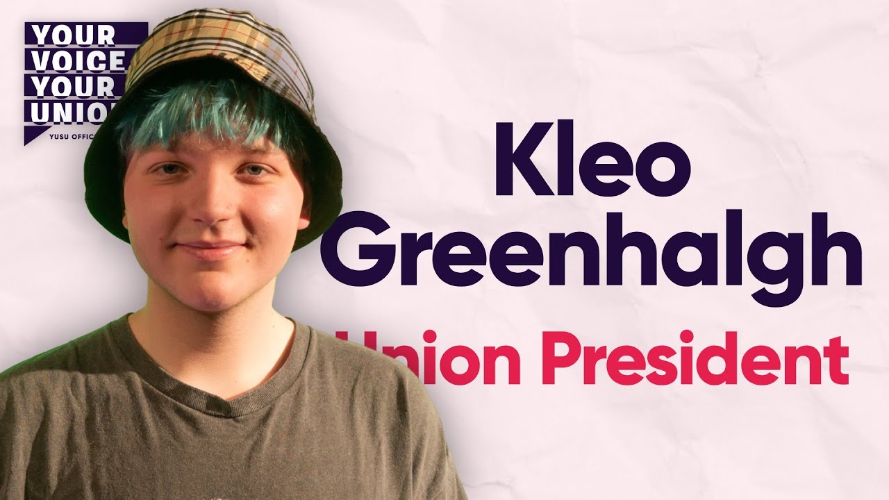 Kleo Greenhalgh for Union President | 60 Second Manifestos | Elections ...