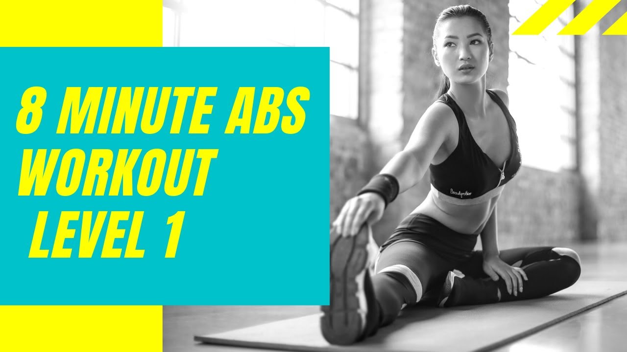 8 MINUTE ABS WORKOUT LEVEL 1 - YouTube