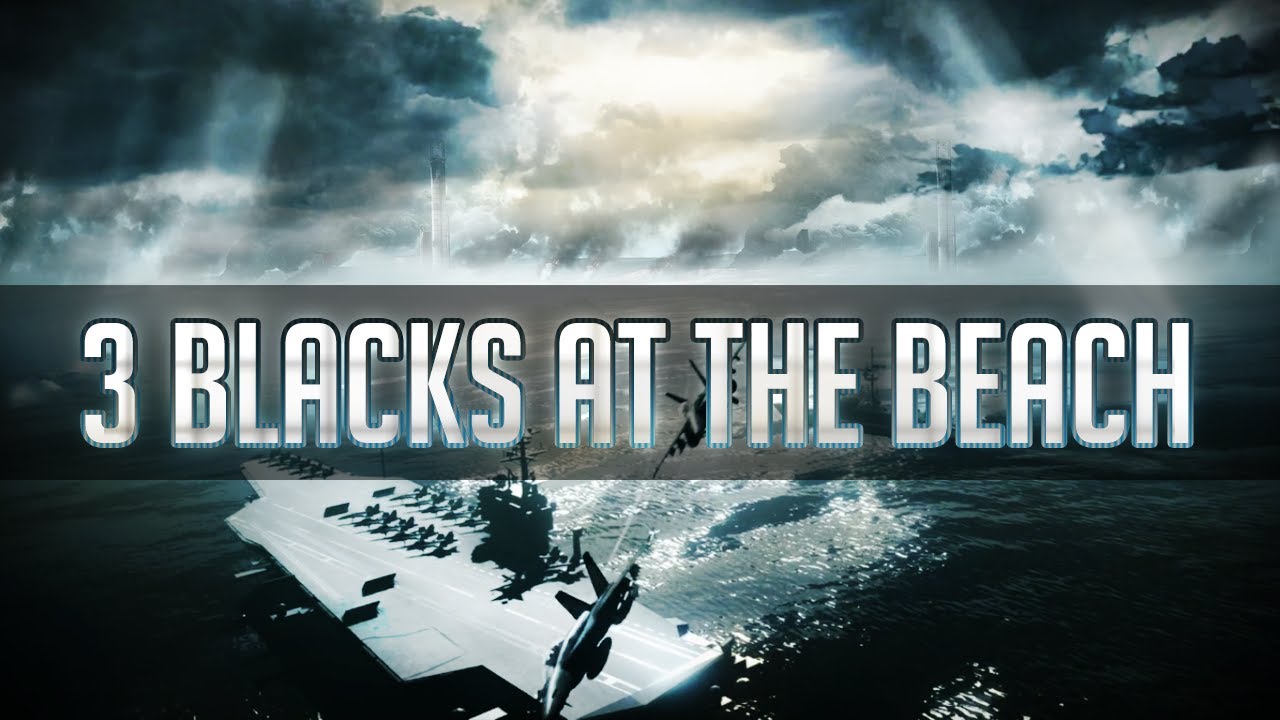 2 Blacks 1 Battlefield - BF3: 3 Blacks at the Beach - YouTube