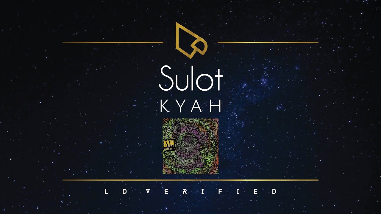 KYAH | Sulot (Official Lyric Video) - YouTube