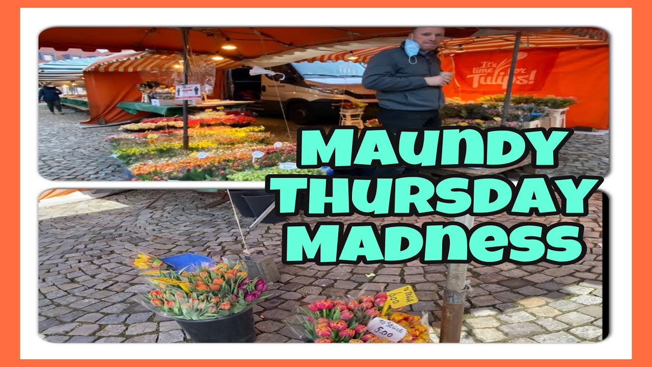 MAUNDY THURSDAY MADNESS | BLUMEN AUS HOLLAND | SUPER BUSY QUAKENBRUCH ...