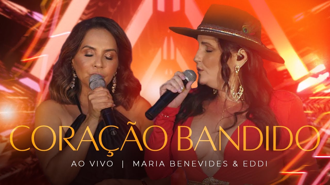 Maria Benevides & Eddi - Coração Bandido (COVER) - YouTube