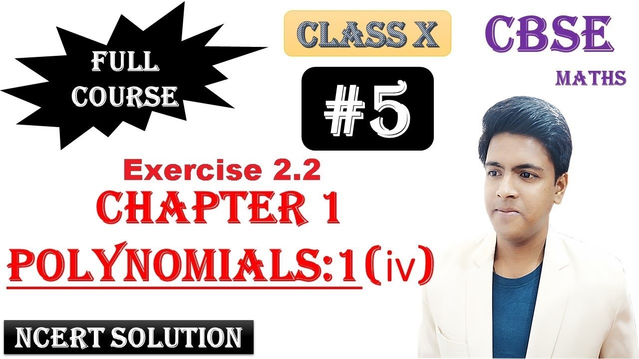 #5 | POLYNOMIALS | CBSE(Full Course) | Class X |NCERT Textbook Solution ...