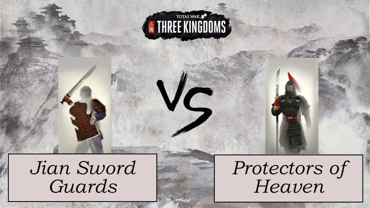 E36: Jian Sword Guards vs Protectors of Heaven | Total War Three ...