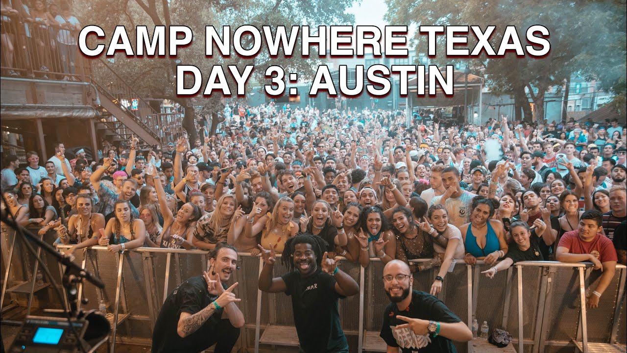 Camp Nowhere Texas Day 3: Austin! - YouTube