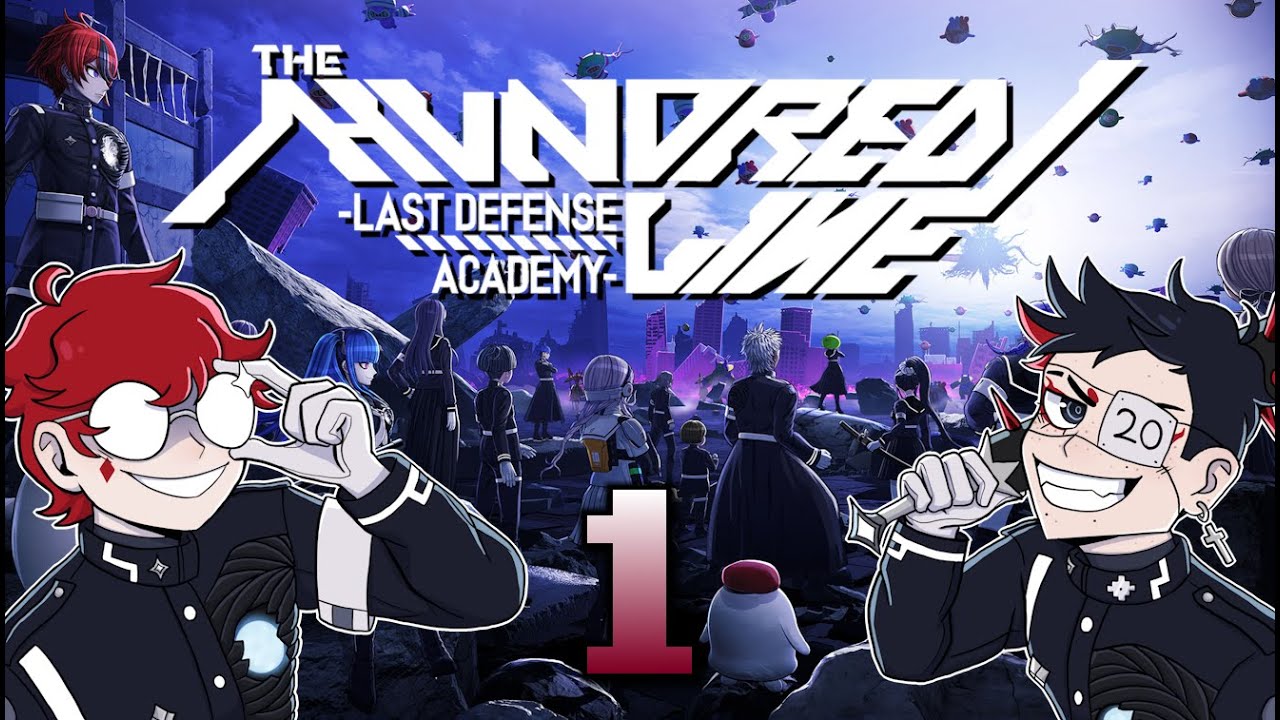 Bagels & Twenty Play The Hundred Line: Last Defense Academy - Part 1 ...