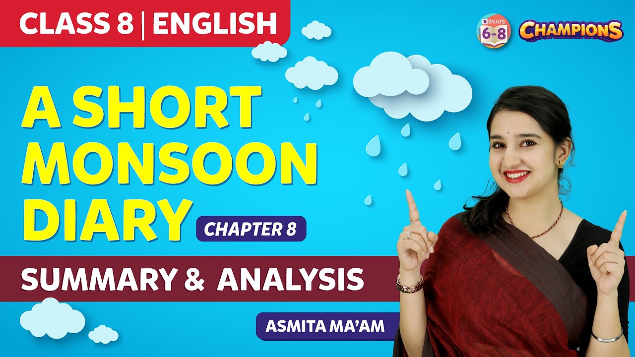A Short Monsoon Diary Class 8 English Honeydew Chapter 8 Summary And A Short Monsoon Diary Class 8 English Honeydew Chapter 8 Summary And