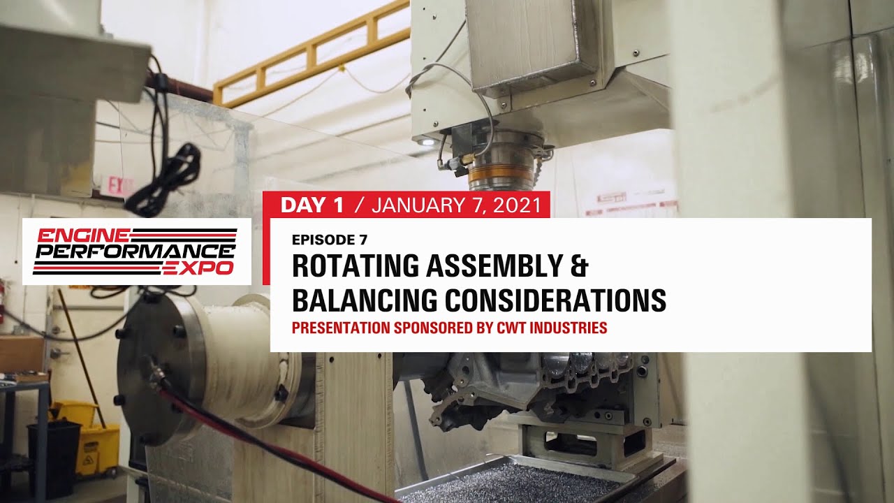 Engine Performance Expo Day 1 - Episode 7 : Rotating Assembly ...