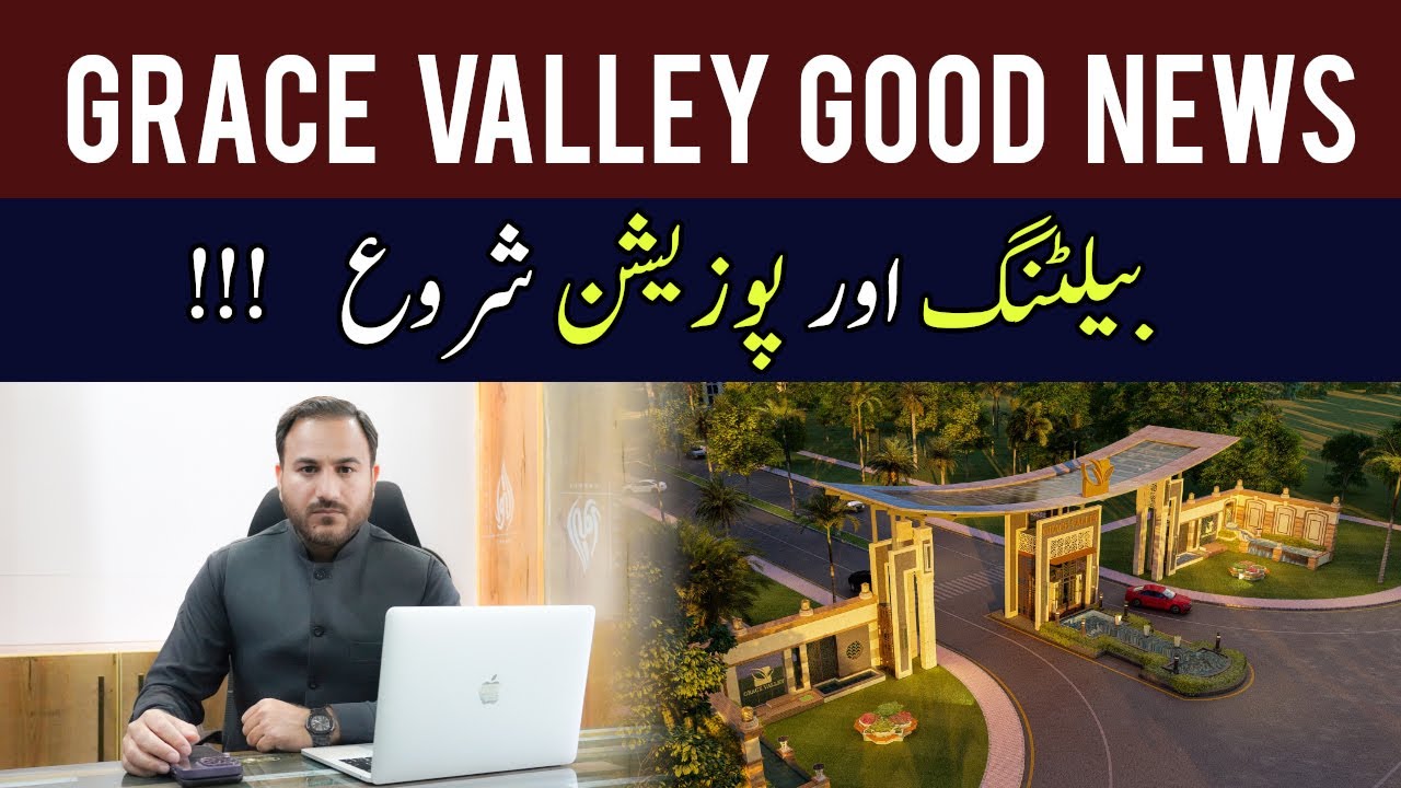 Grace Valley Islamabad | Grace Valley Islamabad Possession | DHA 2 | T ...