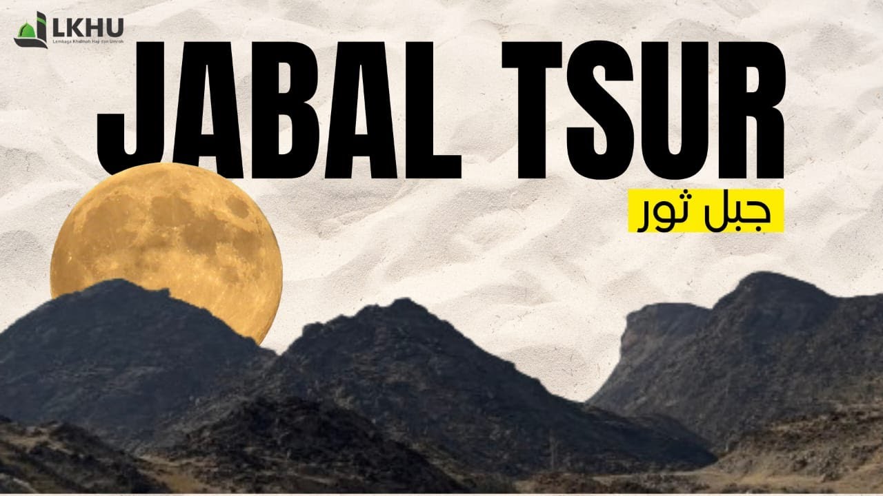 EPS. 1: Jabal Tsur (Makkah) - YouTube