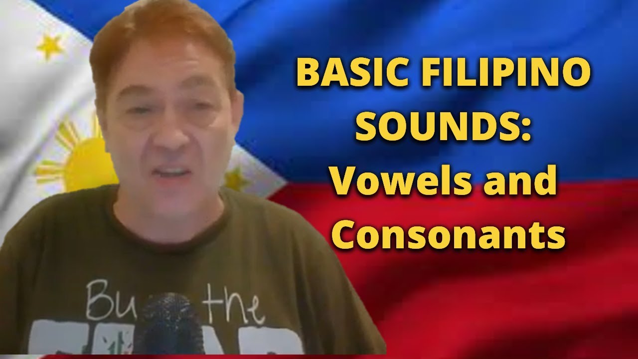 Learning Filipino: Basic Sounds You Hear Everyday (Vowels and ...