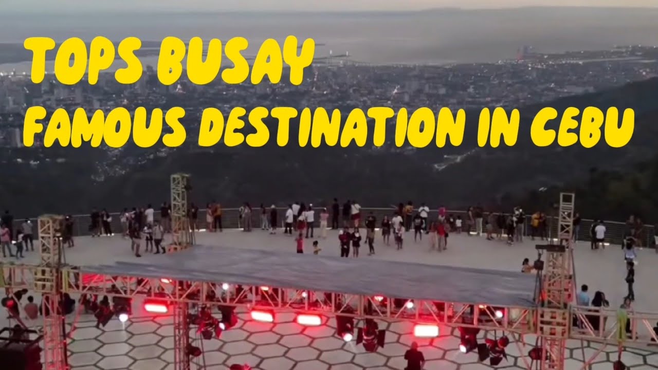 TOPS BUSAY | FAMOUS DESTINATION IN CEBU ANG GANDA BINUKSAN ULIT ...