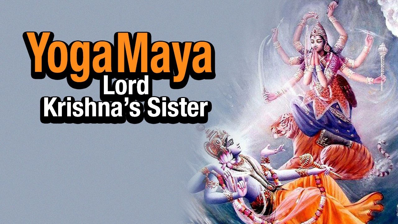 Yoga Maya - Lord Krishna’s Sister | Artha | AMAZING FACTS | Krishna Gokulashtami 2018 - YouTube