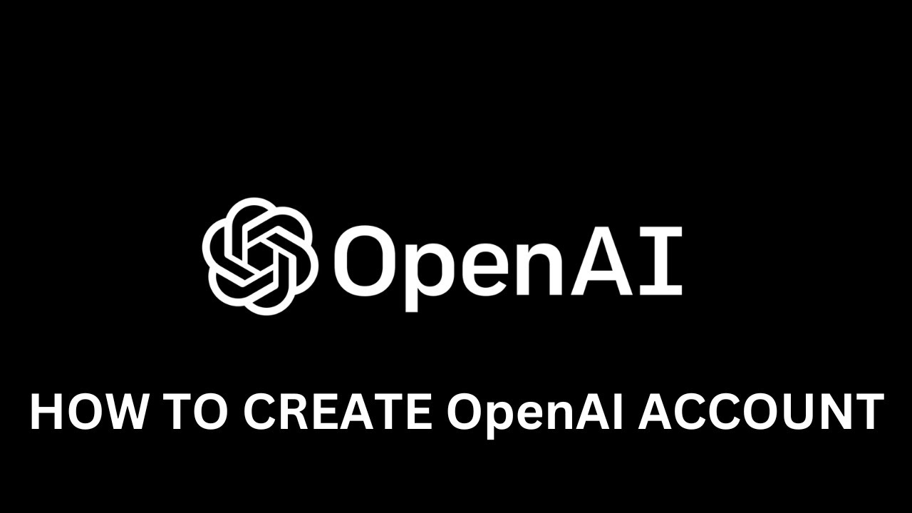 Step-by-Step Guide to Creating an OpenAI Accoun | Quick and Easy: How ...