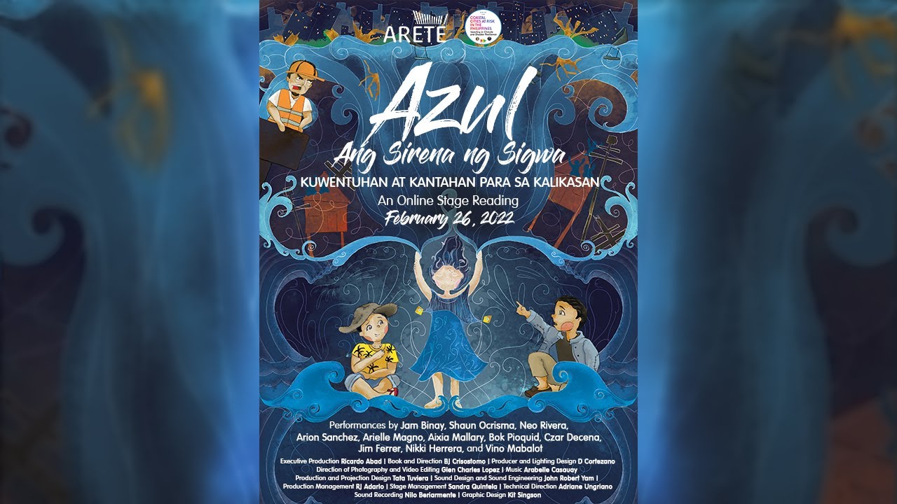 AZUL : Ang Sirena ng Sigwa, Kuwentuhan at Kantahan Para sa Kalikasan ...