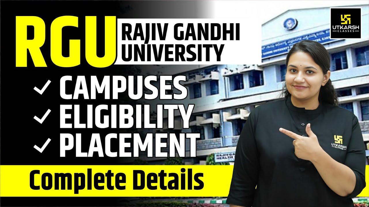 Rajiv Gandhi University | RGU Campuses, Courses & Eligibility | RGU ...