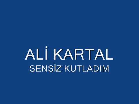 Sensiz kutladım