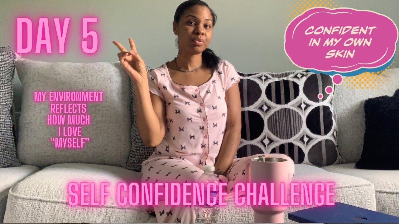 21 Day | SELF CONFIDENCE CHALLENGE #chosenones - YouTube