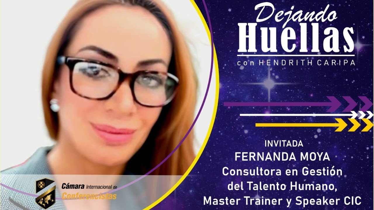 CULTURA DE INTEGRIDAD CORPORATIVA con FERNANDA MOYA en DEJANDO HUELLAS ...