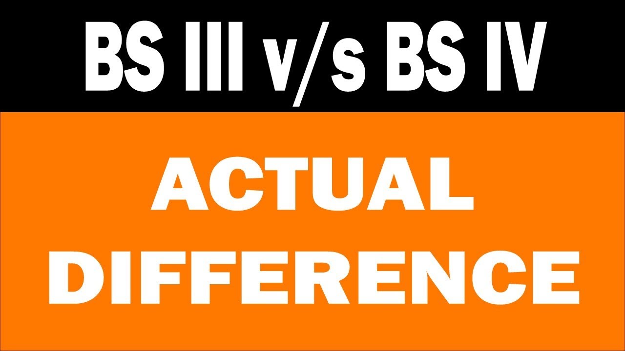 BS 3 vs BS 4 | Actual Difference | BS 4 Fuel | BS 4 News | BS 3 Engine ...