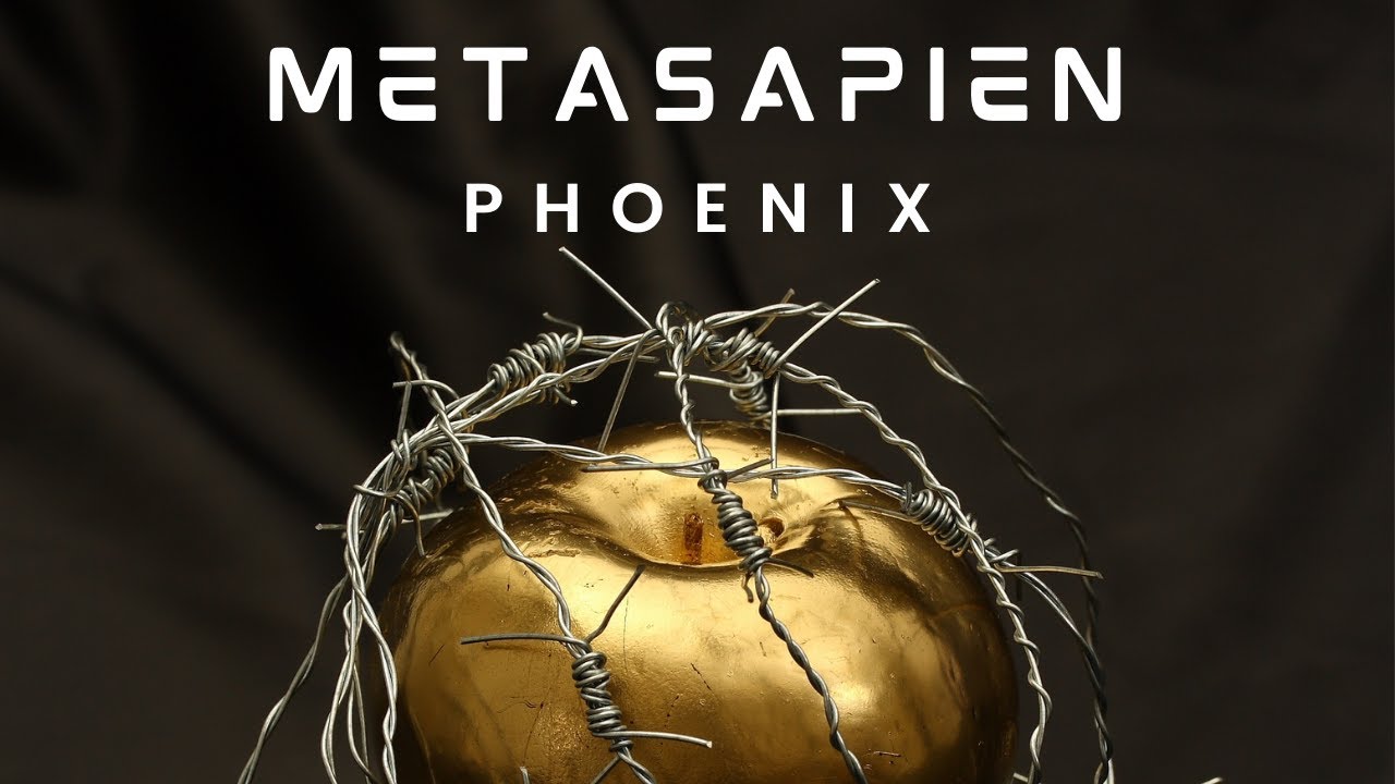 METASAPIEN - PHOENIX ( OFFICIAL MUSIC VIDEO ) - YouTube