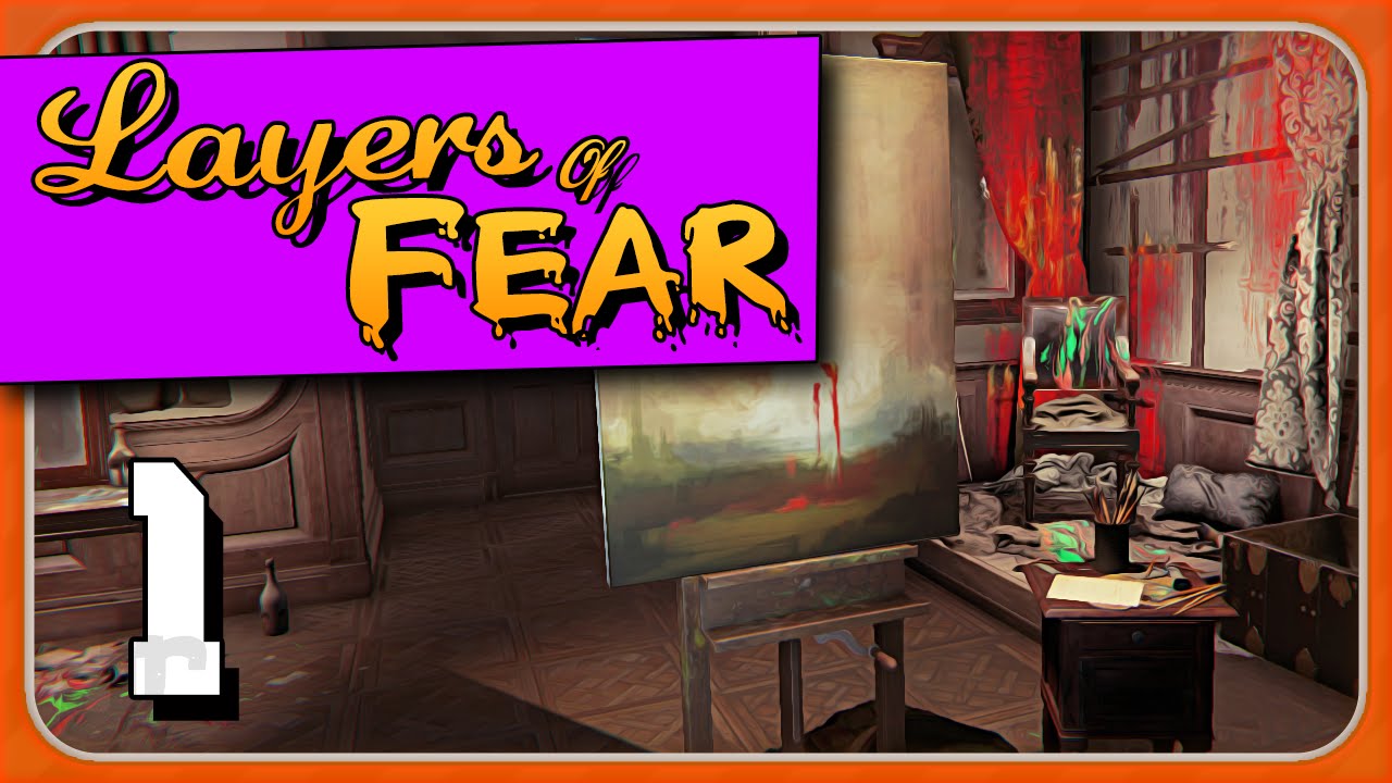Layers of Fear #1[История одного художника] - YouTube