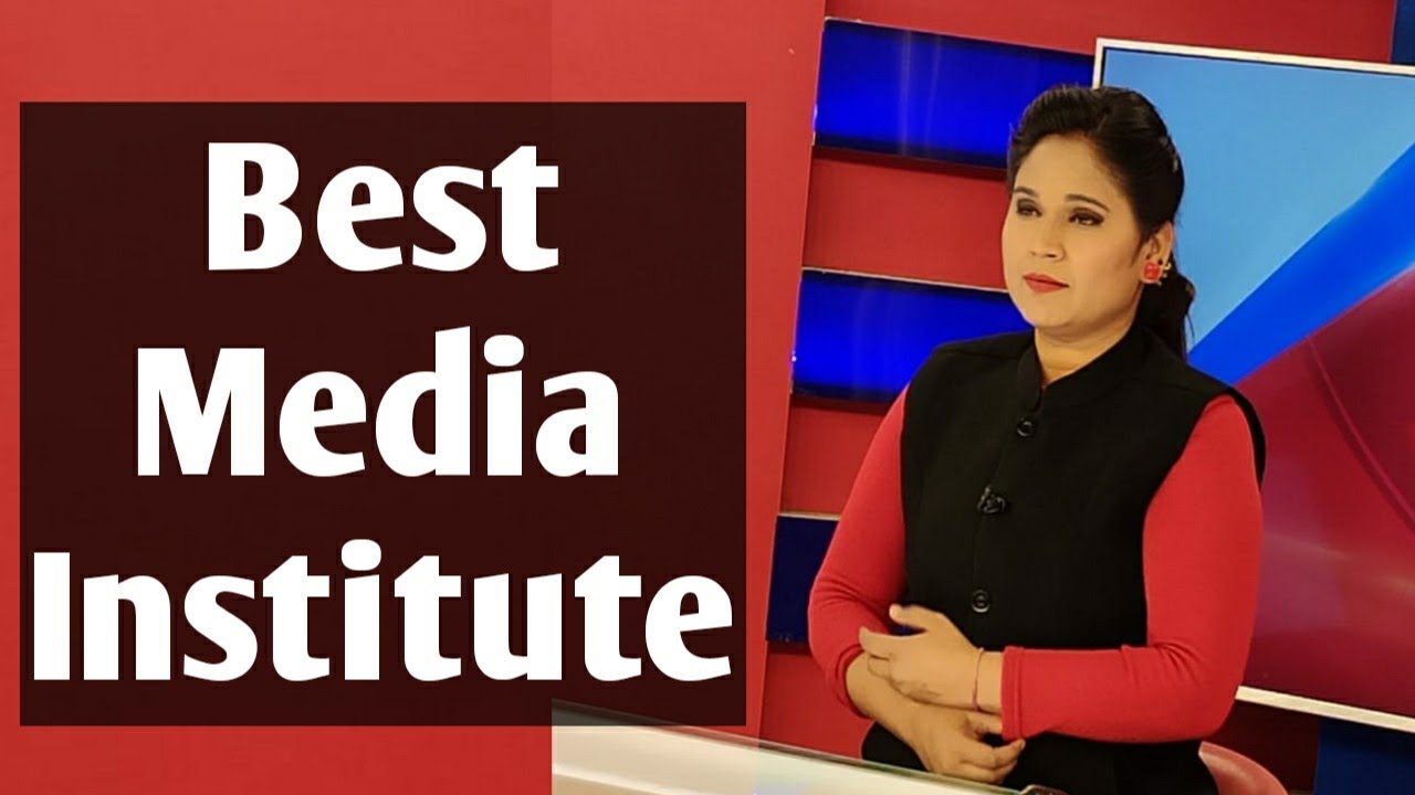 Best Media Institutes for journalism student ? Best colleges of Mass ...