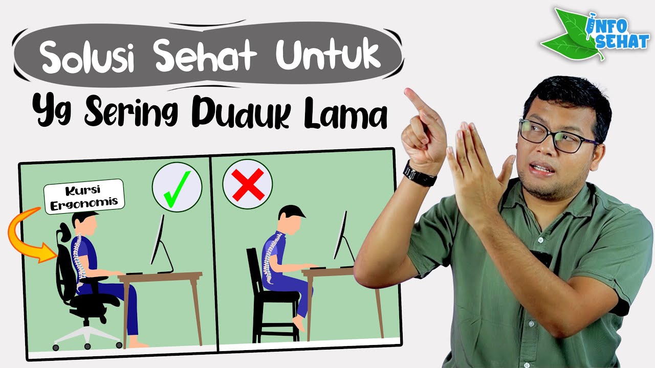 TIPS SEHAT UNTUK YANG SERING DUDUK LAMA & REVIEW KURSI KERJA ERGONOMIS ...