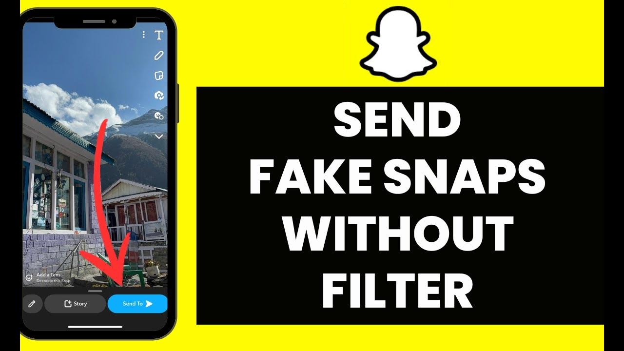 How to Send Fake Snaps on Snapchat Without a Filter (Quick & Easy ...
