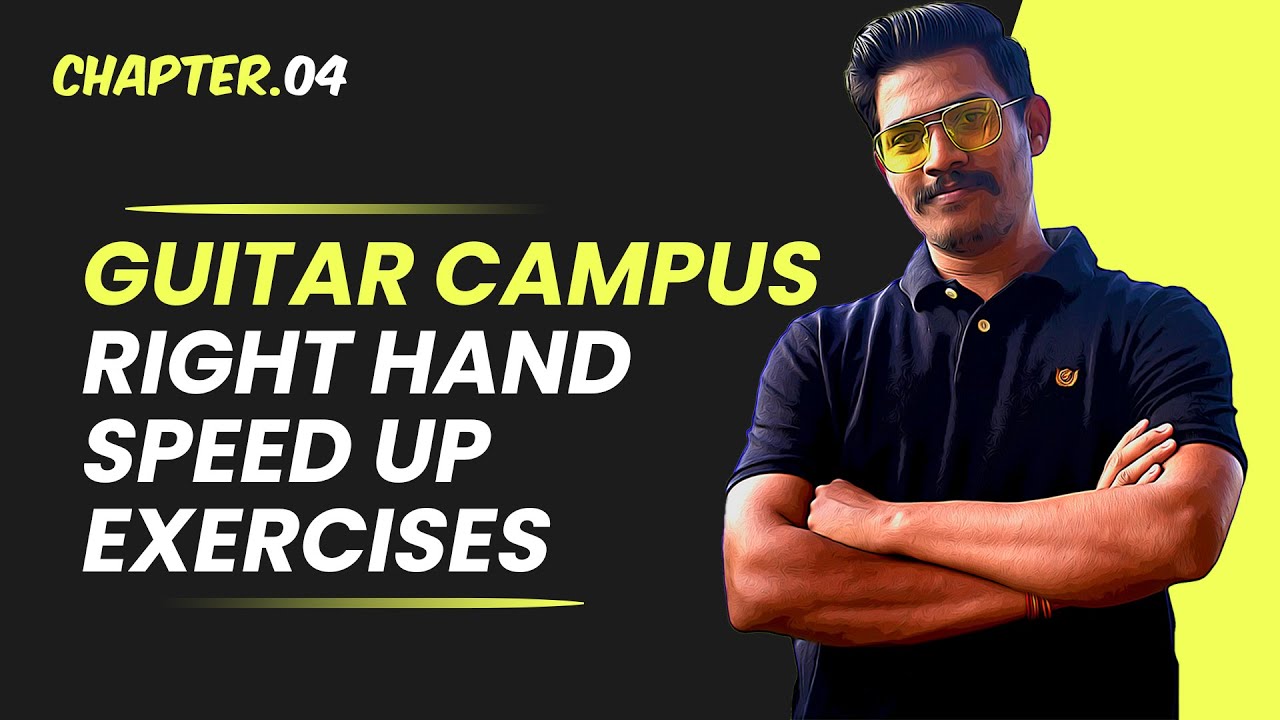 Right Hand Exercises | Chapter 4 | Guitar Campus - YouTube